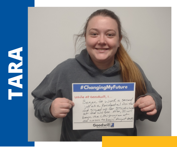 Tara’s Journey - Empowering Lives through GOODWILL® Support - Goodwill Industries of Wayne and ...